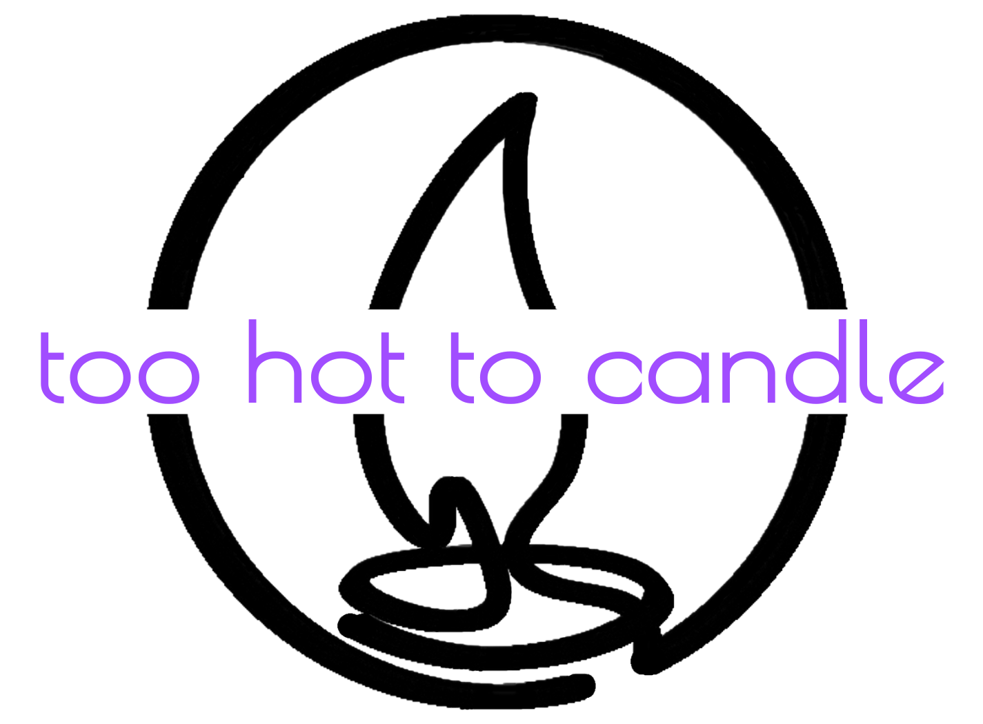 About Us – Too Hot To Candle
